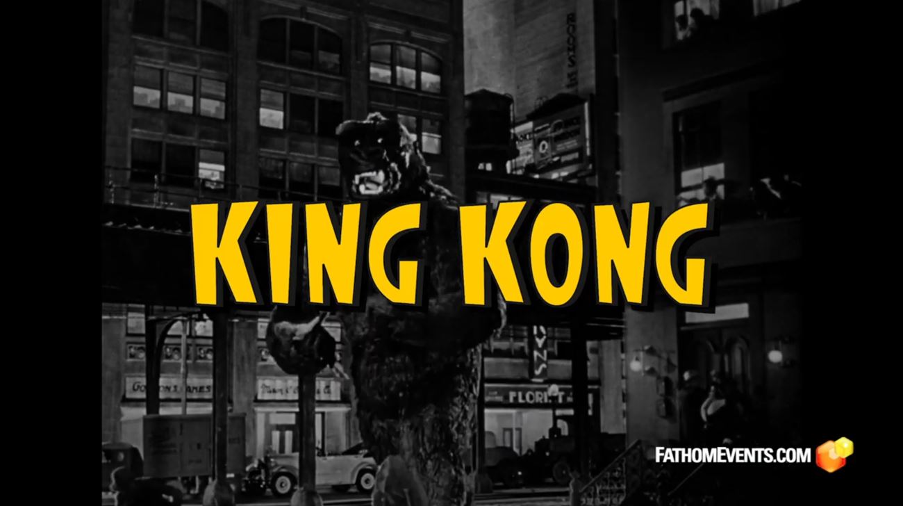 Fathom Events is Bringing 'King Kong' (1933) to Theaters - HorrorGeekLife
